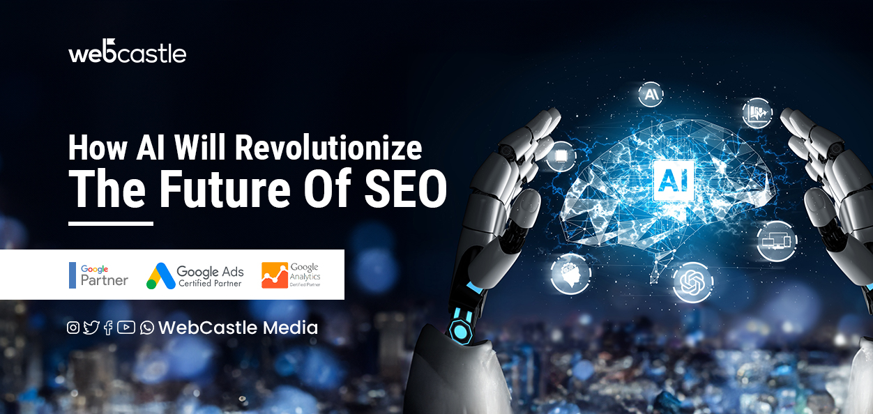 How AI Will Revolutionize The Future Of SEO
