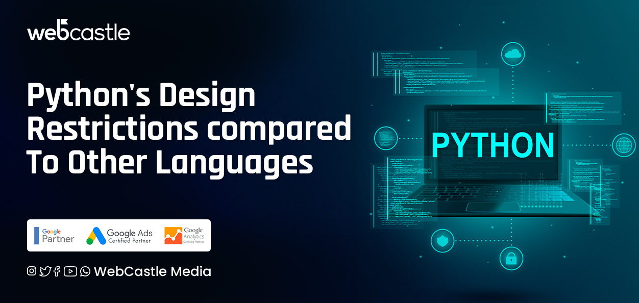 Python's Design Restrictions compared to Other Languages