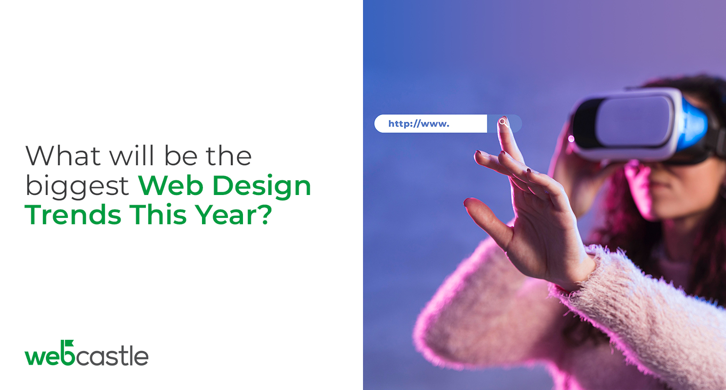 What will be the Biggest Web Design Trends this Year-2024